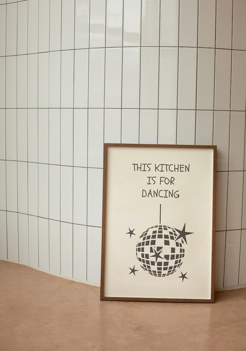 This Kitchen is for Dancing Print, Disco Ball Wall Art, Kitchen Decor ...