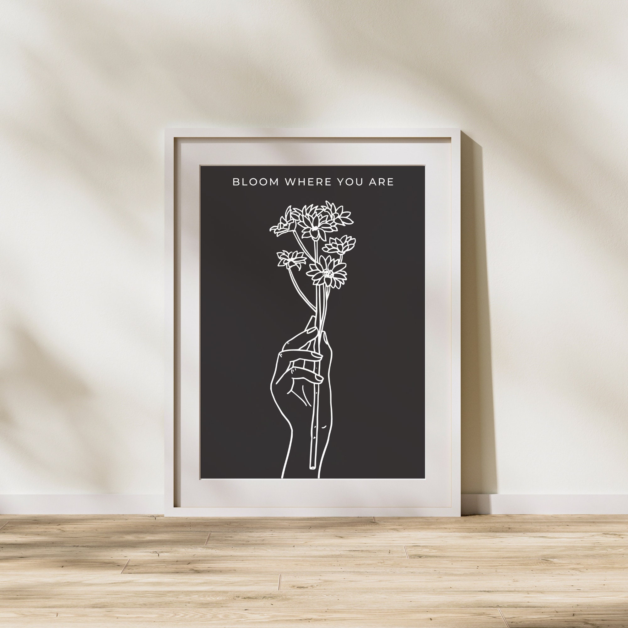 Bloom Where You Are, Digital Download, Inspirational Print, Print ...