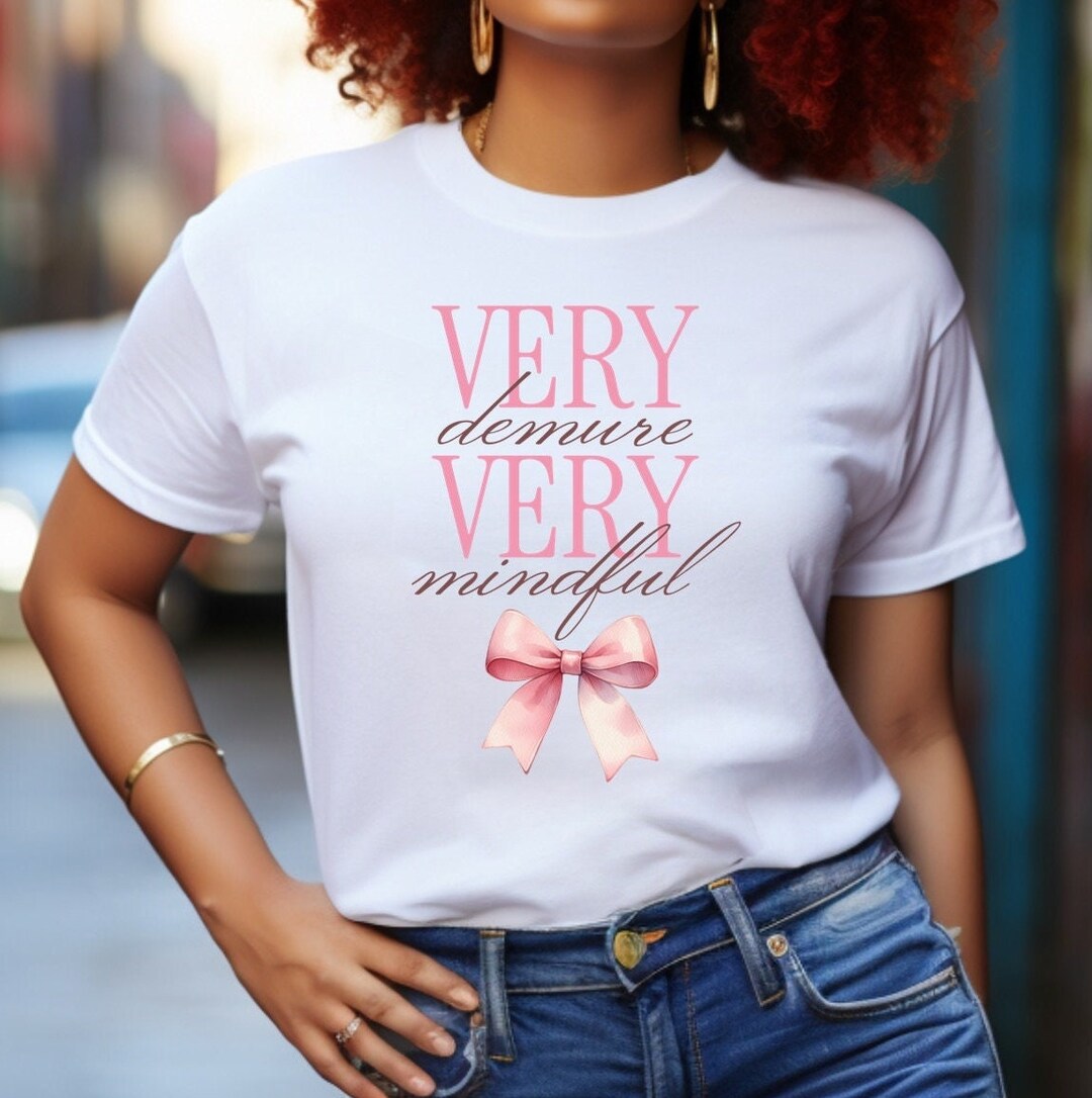 Very Demure Very Mindful Shirt, Demure Workplace Tshirt, Viral Tiktok ...