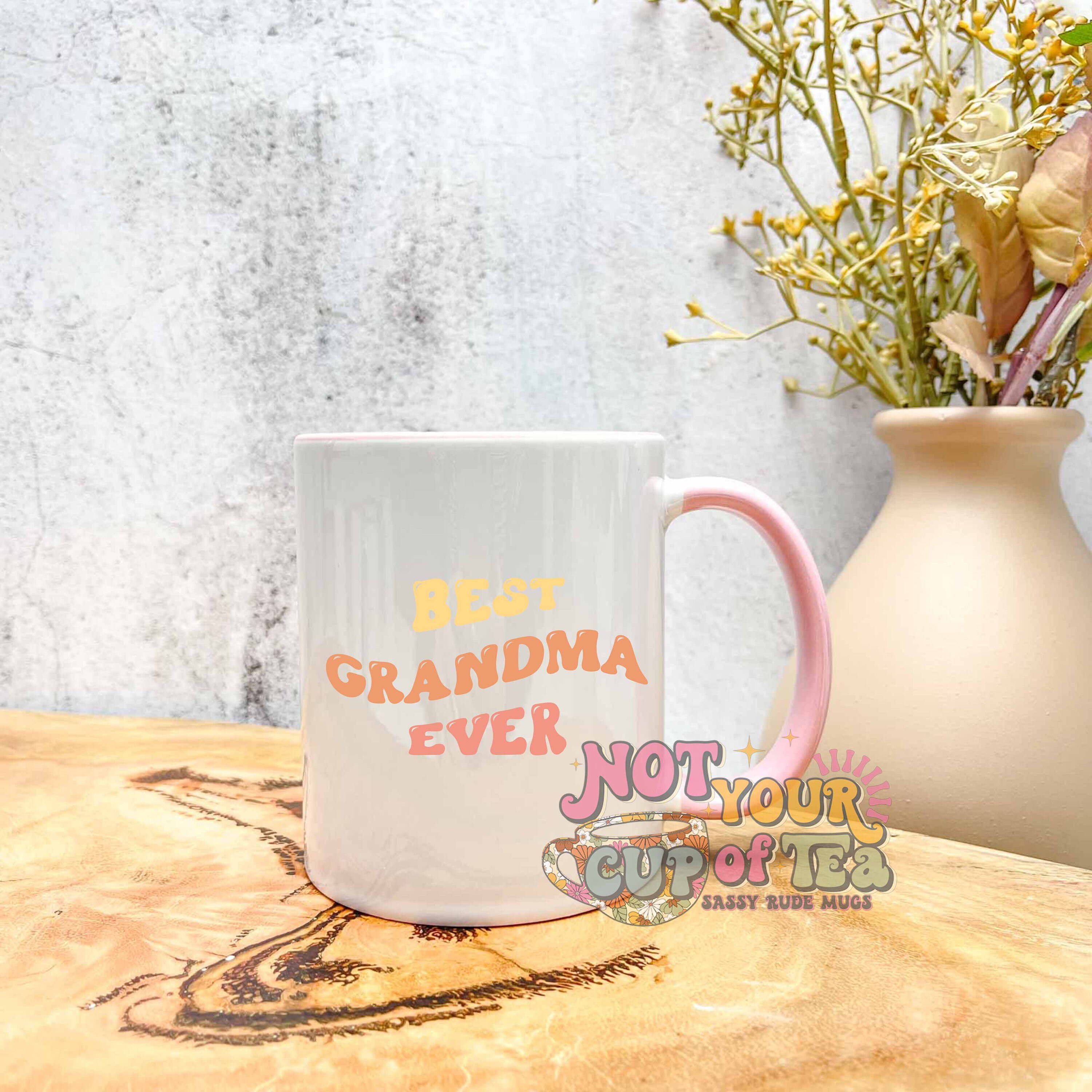 Mugs For Your Grandma