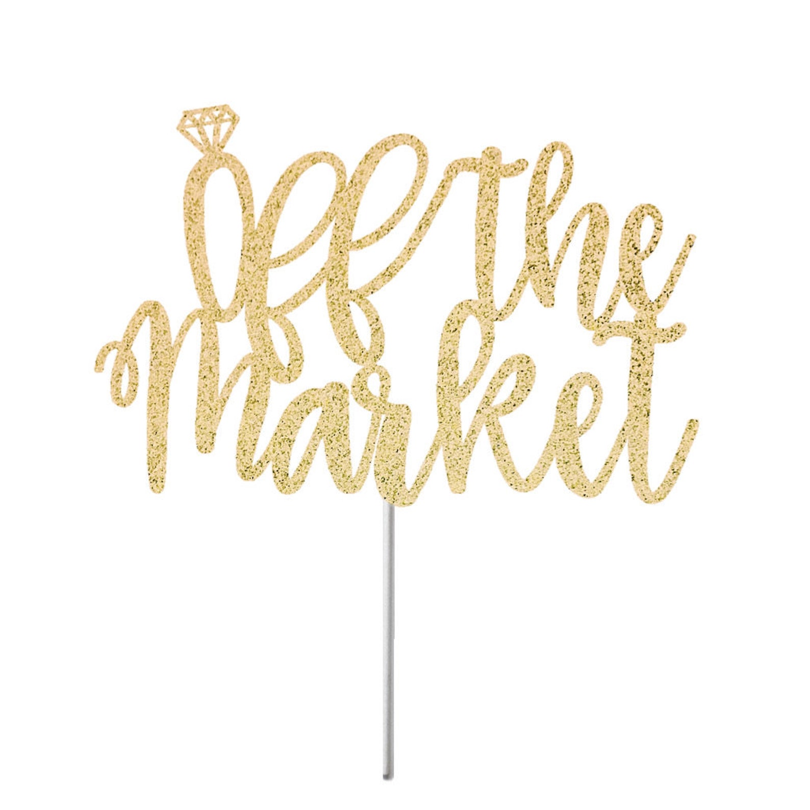 Off the Market Cake Topper, Engagement Cake Topper, Bridal Shower Cake ...
