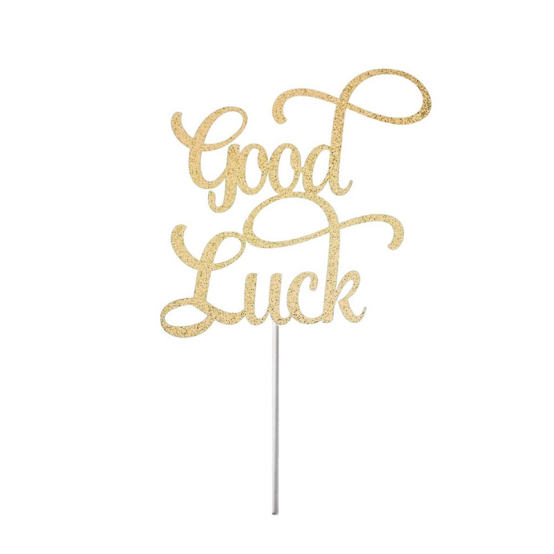 Good Luck Cake Topper, Best of Luck, New Job, New Beginning Party Decor ...
