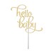Hello Baby Cake Topper, Baby Party, Baby Sprinkle, Baby Shower, New ...