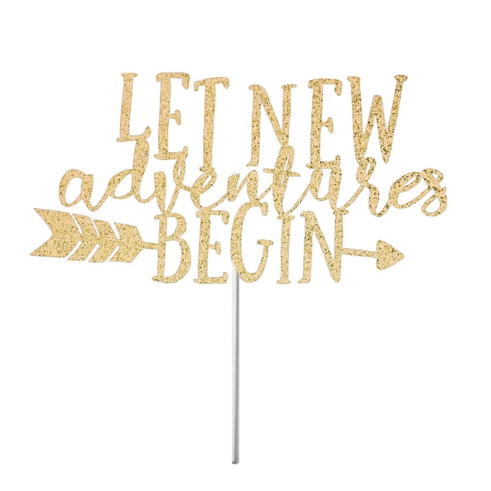 Let New Adventures Begin, New Job, New Baby, Graduation, Glitter Party ...