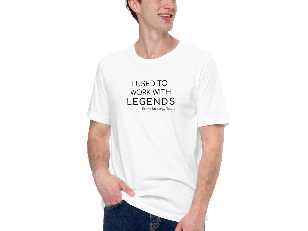 I Used to Work With Legends, Goodbye Co-worker Shirt,retirement Shirt ...
