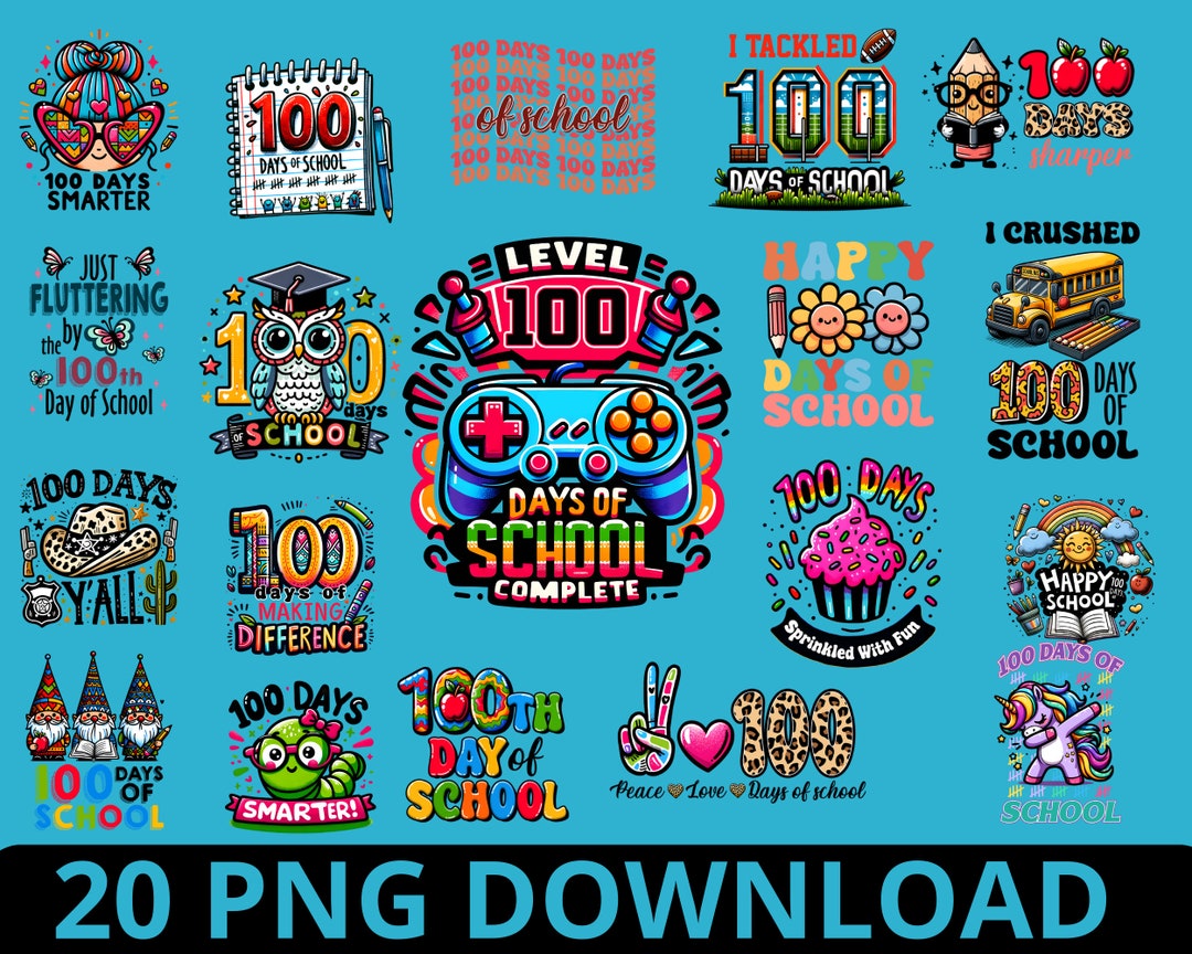 100 Days of School Png Bundle, 100th Day of School Teacher Png, 100 ...