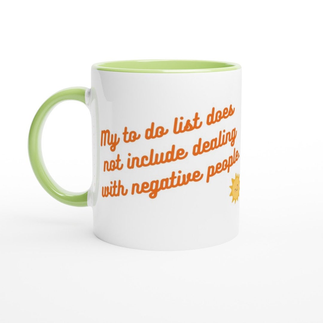 Funny No Negative People Mug, Funny Mug for Work Bff, Tea Lover Gift ...