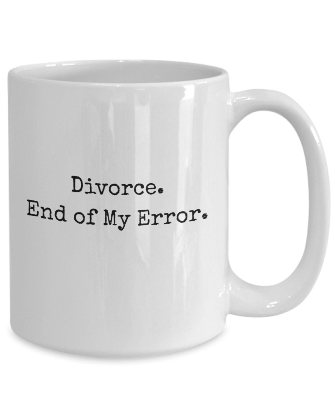 Divorced End of My Error Mug Moving on Mug Divorce Ceramic - Etsy