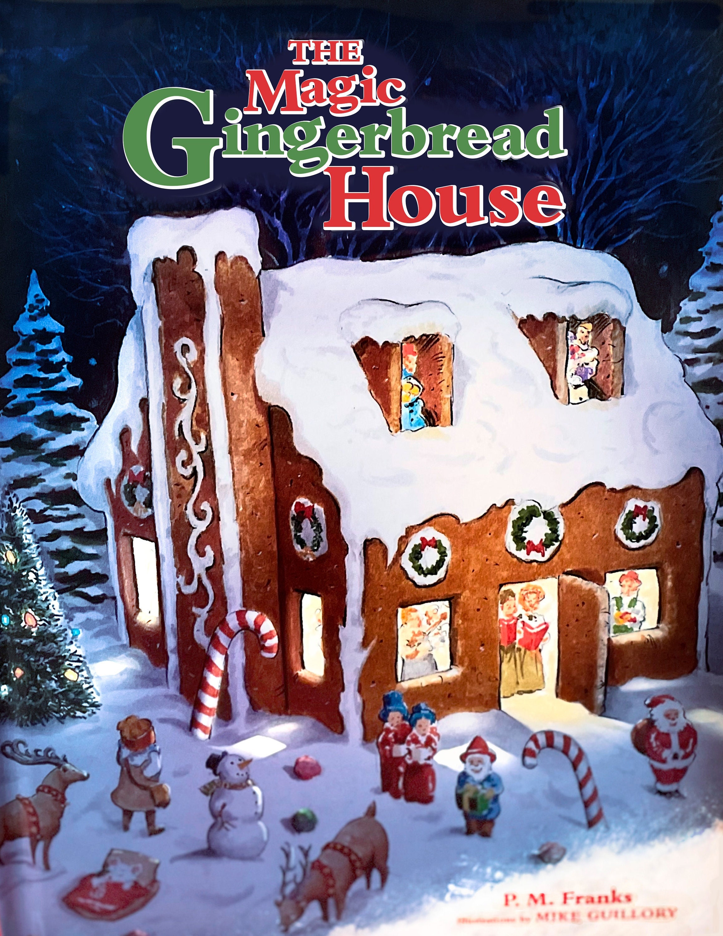The Magic Gingerbread House Picture Book. the First in a Series of 2. A ...