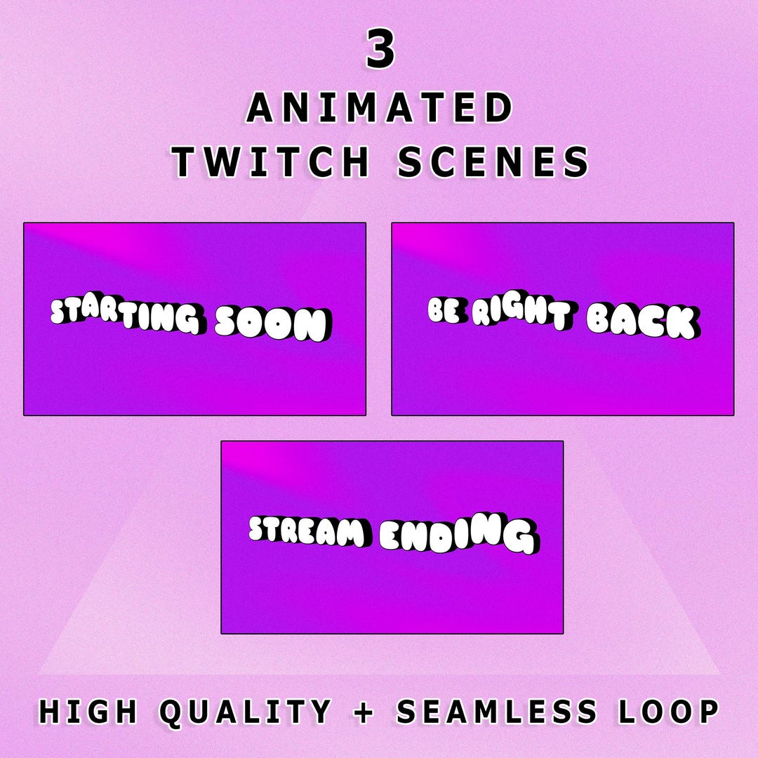 Looping Animated Twitch Stream Screens Package | Starting Soon, Be ...