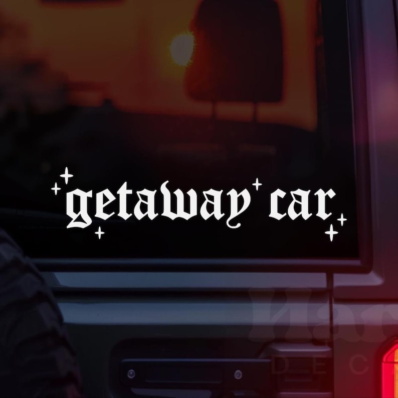 Getaway Car Decal, Mirror Decal, Funny Car Decals for Women, Trendy ...