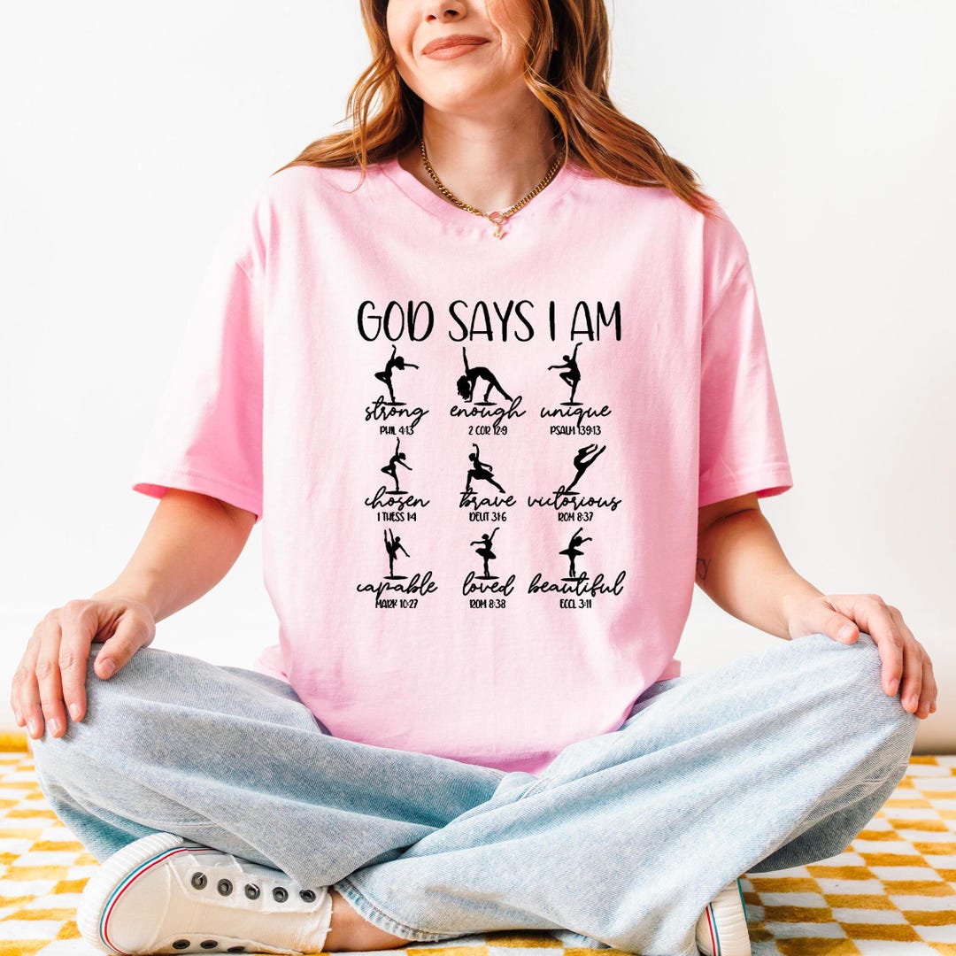God Says I Am Dancer Shirt, Dancer Shirt, Ballet Gift, Ballerina Tee ...