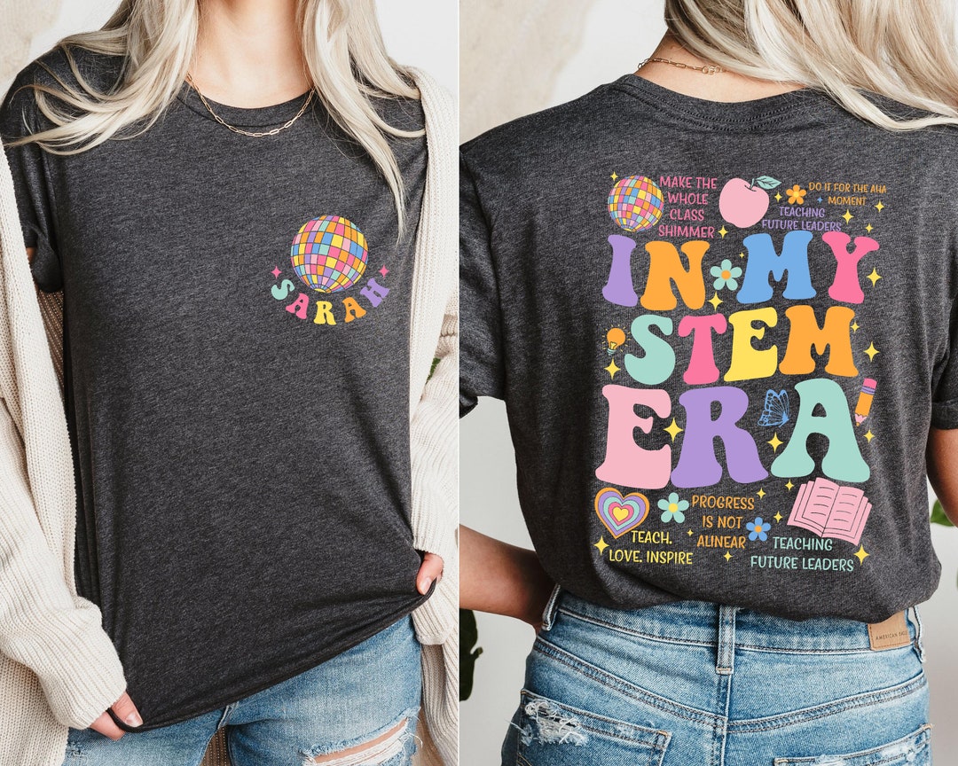 In My Stem Era Shirt, Gift for STEM Teacher, STEM Teacher Sweatshirt ...