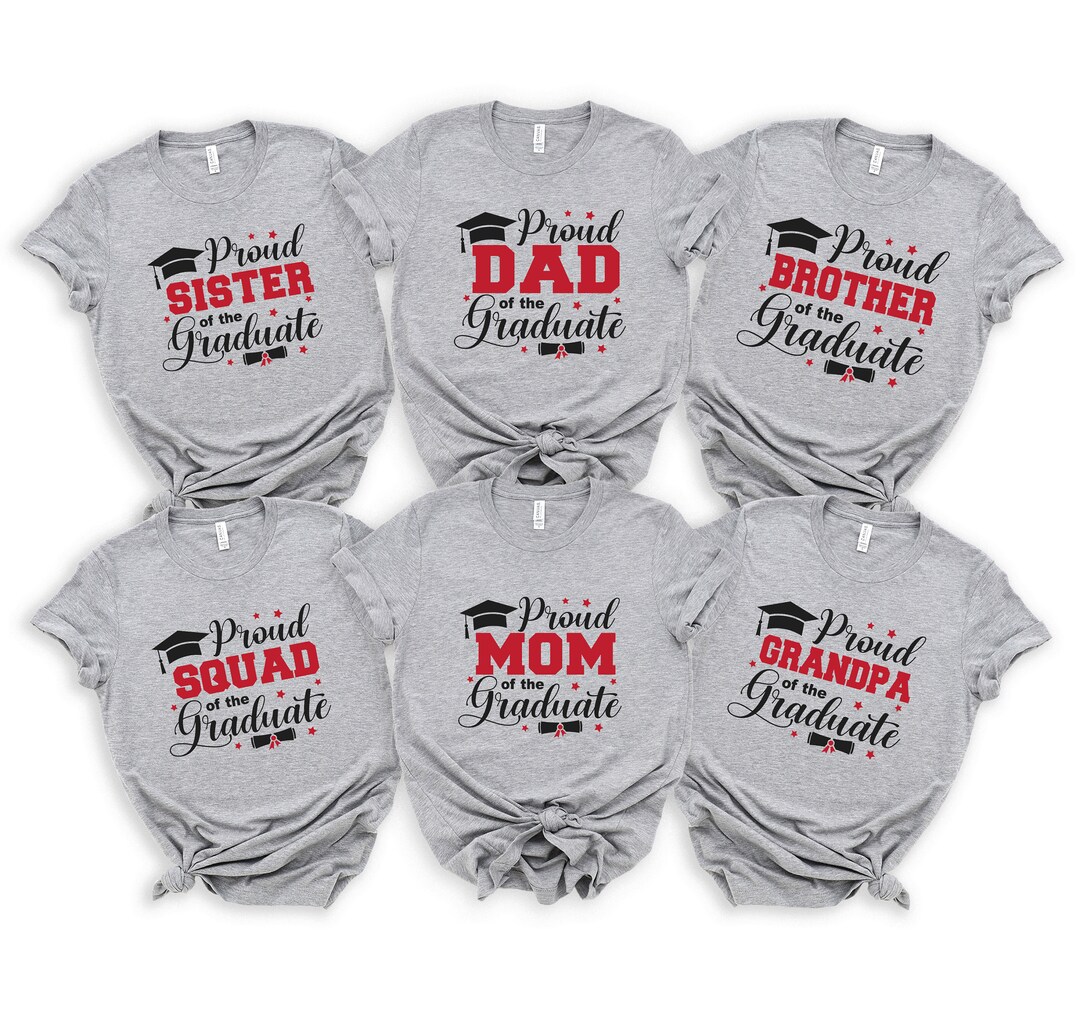 Proud Graduation Family Shirt, Proud Graduation Shirt, Proud Graduation ...