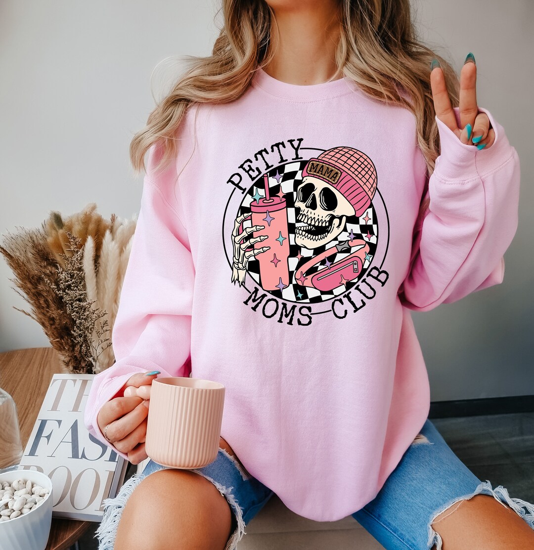 Petty Moms Club Shirt, Coffee Mama, Fanny Pack Beanie, Skull Sweatshirt ...