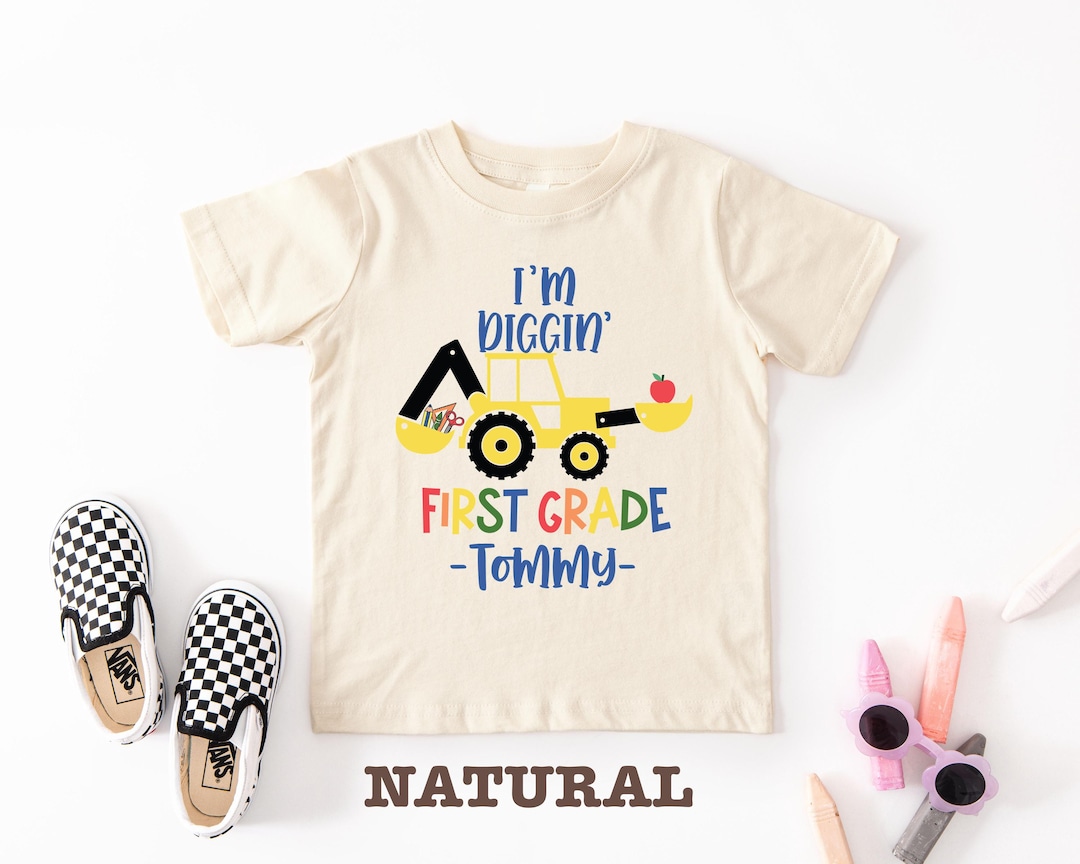 Custom I'm Diggin First Grade Shirt, 2nd Grade Shirt, Custom Name 3rd ...