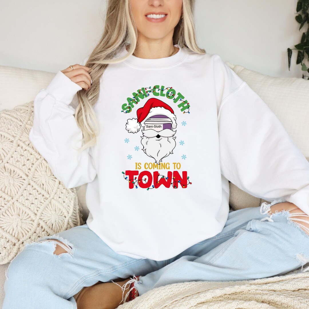 Sani-cloth is Coming to Town Shirt, Nurse Christmas Tee, Santa Claus ...