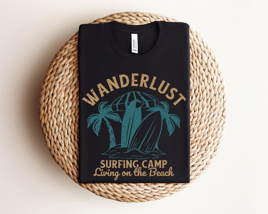 Wanderlust Surfing Camp Shirt, Living on the Beach, Retro Summer Shirt, Summer Trip Shirt, Beach ...
