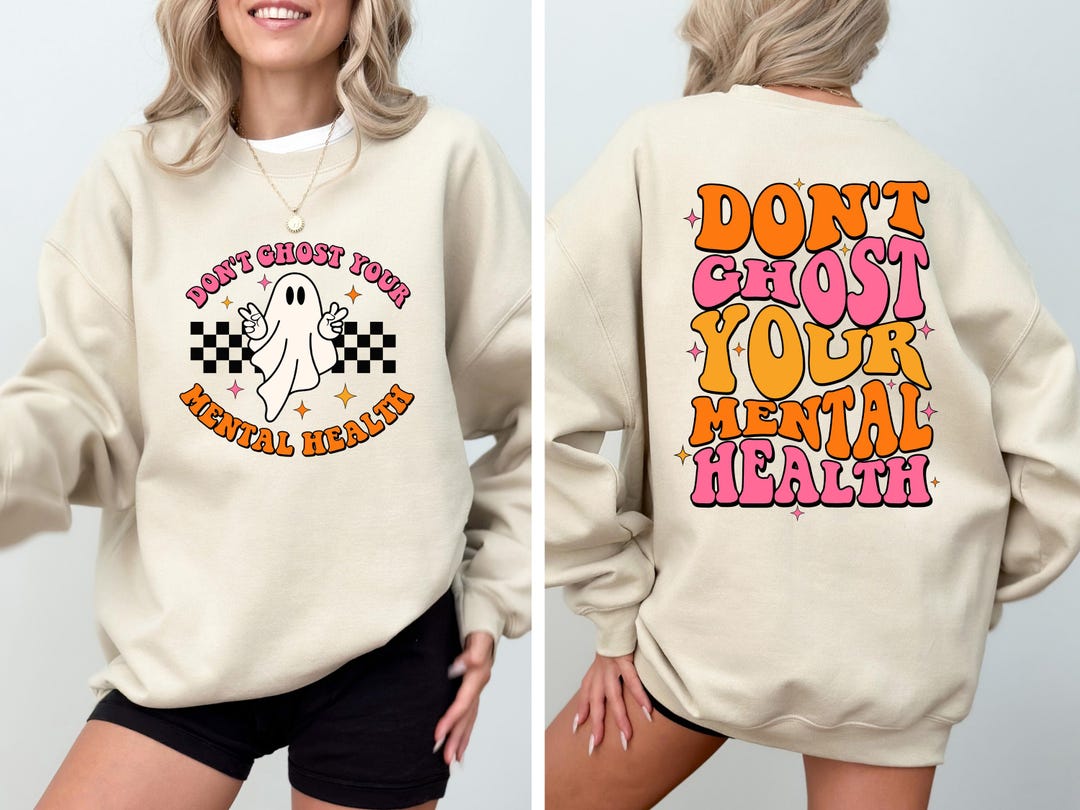 Don't Ghost Your Mental Health Shirt, Mental Health Awareness Halloween ...