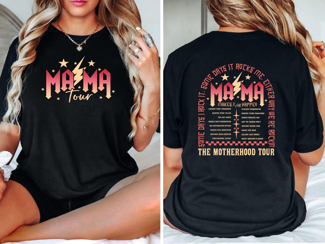 Mama Tour Shirt, the Motherhood Tour Shirt, Some Days I Rock It, Mama ...