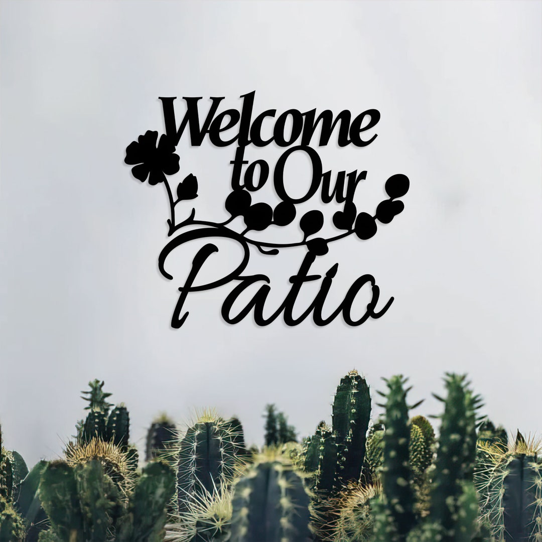 Welcome to Our Deck Sign, Patio Sign, Balcony Sign, Metal Deck Sign ...