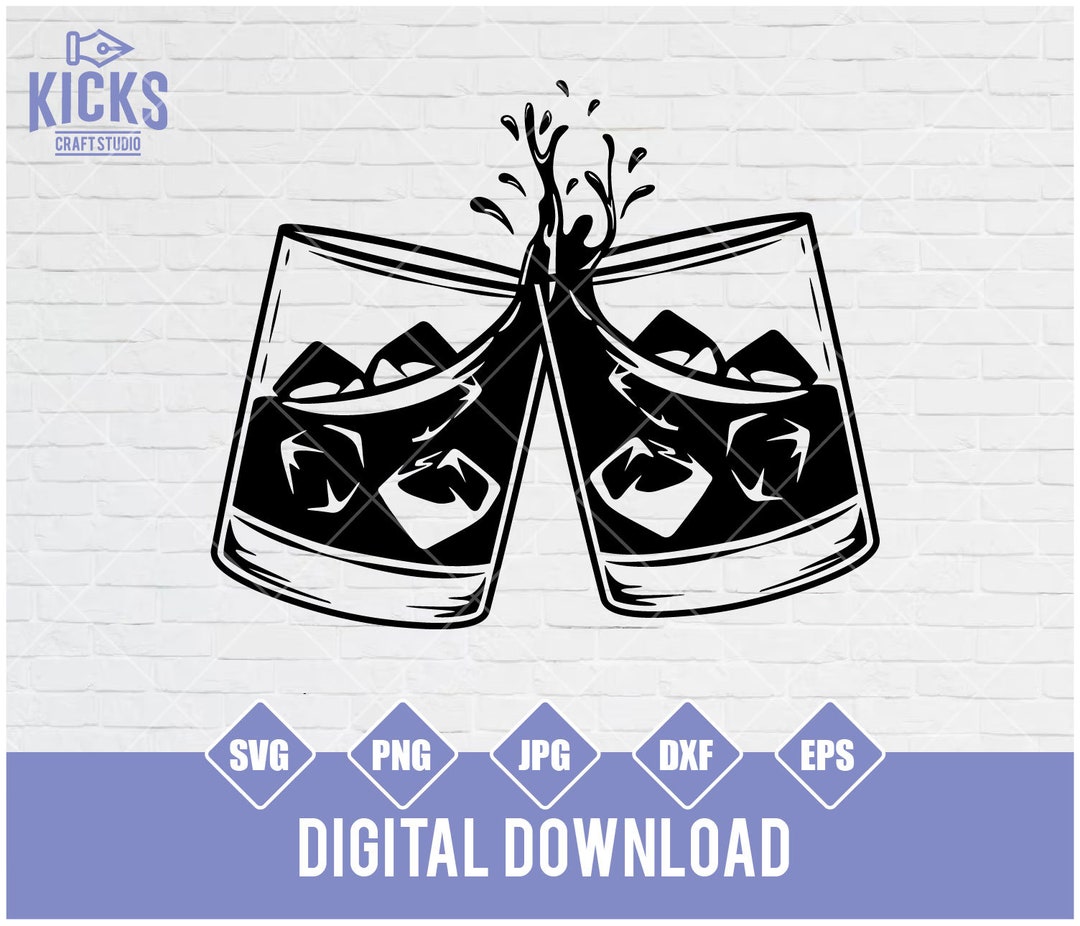Whisky Cheers SVG: Alcohol Drink Cut File, T-shirt Design (digital ...