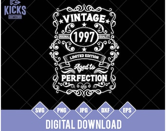25th Birthday Svg 25th Birthday Shirt Vintage 1997 Svg 1997 Aged to ...