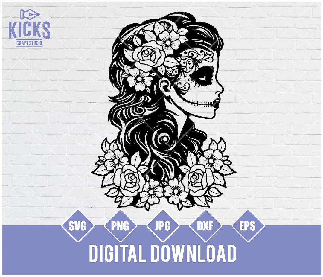 Floral Sugar Skull SVG: La Muerta Catrina Cut File (digital Download ...