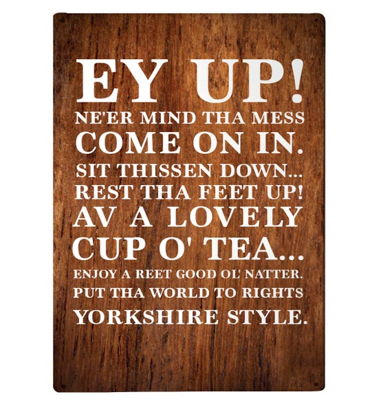 Yorkshire Funny Quotes Nah Then, Lad.” – Yorkshire Saying | Funny