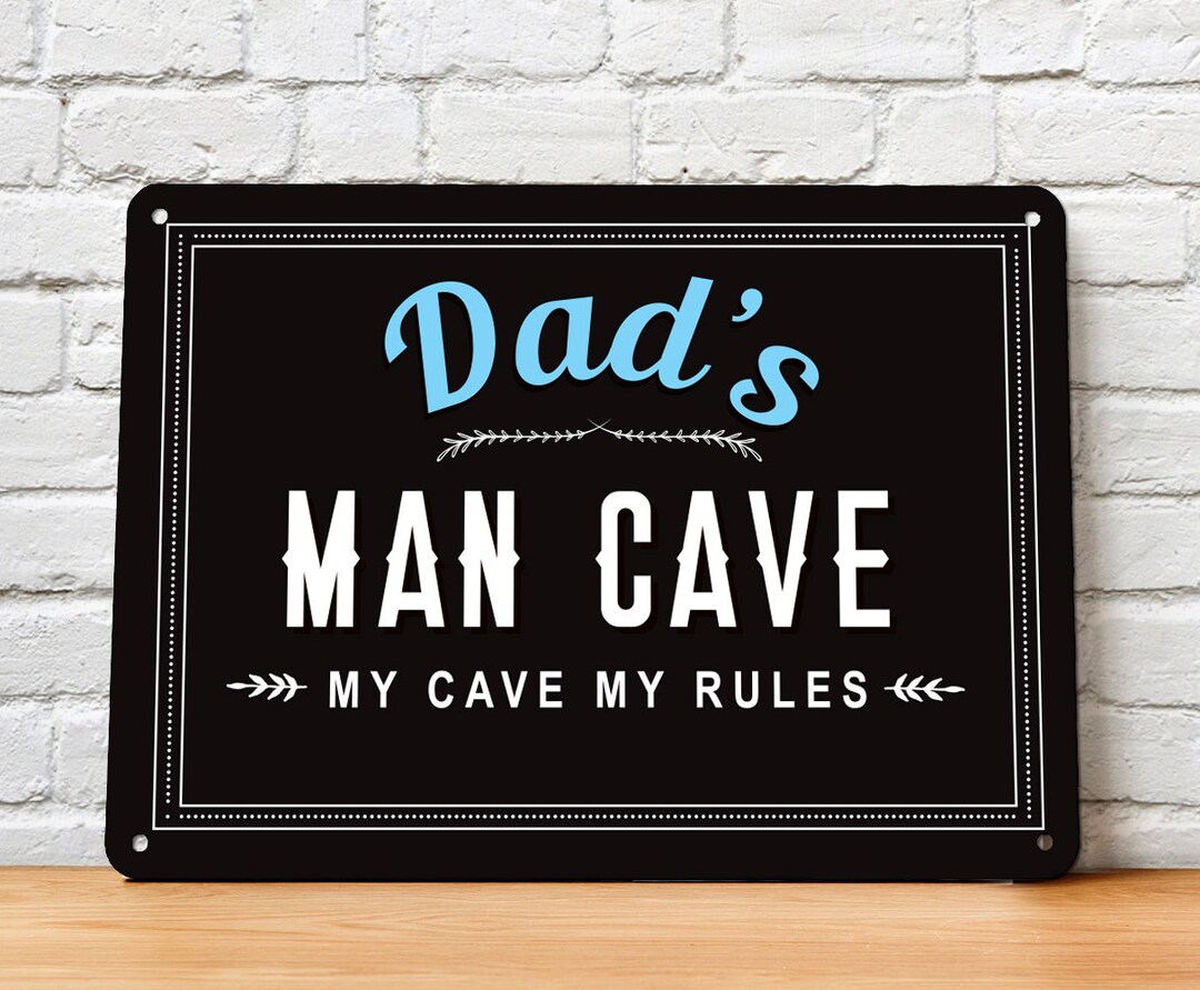 Dad's Man Cave Sign - Printed A4 Metal Sign - Dads Man Cave Wall Sign ...