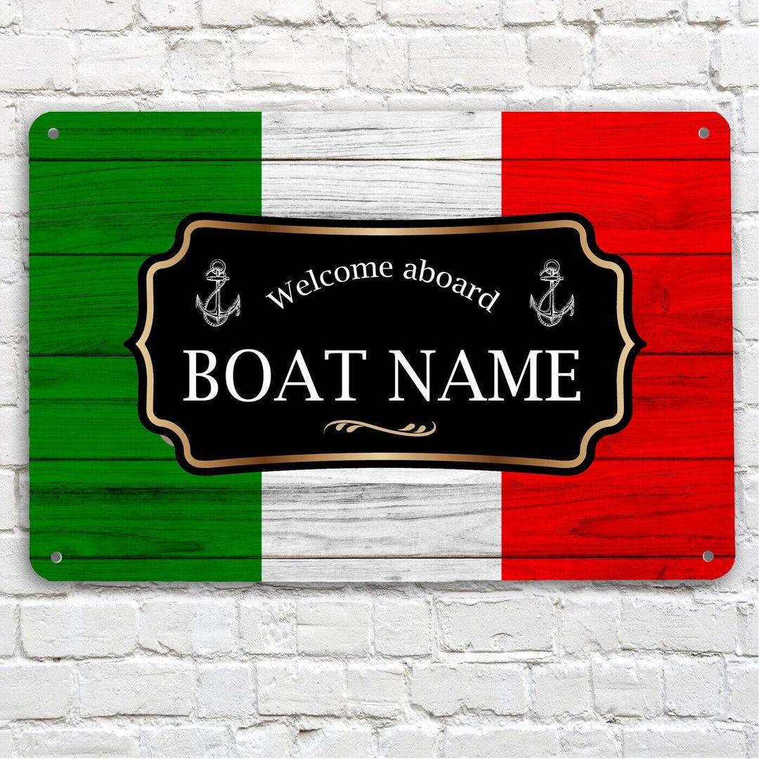 Personalised Boat Sign - Welcome Aboard Canal Boat, Yacht Italian Flag ...