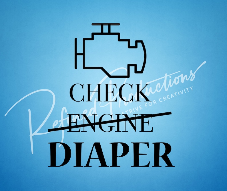Check Engine Diaper Racing SVG: New Baby Design (digital File) - Etsy