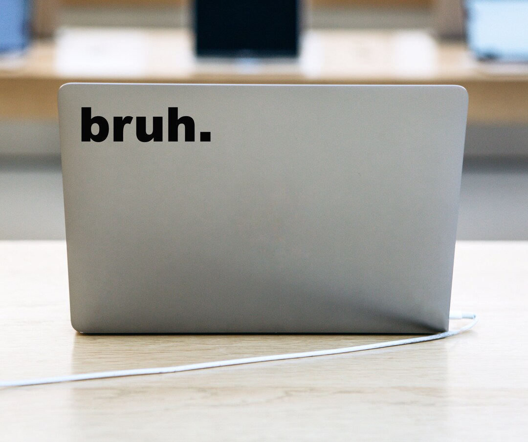 Bruh Vinyl Decal, Car Decal, Laptop Sticker, Water Bottle Sticker ...