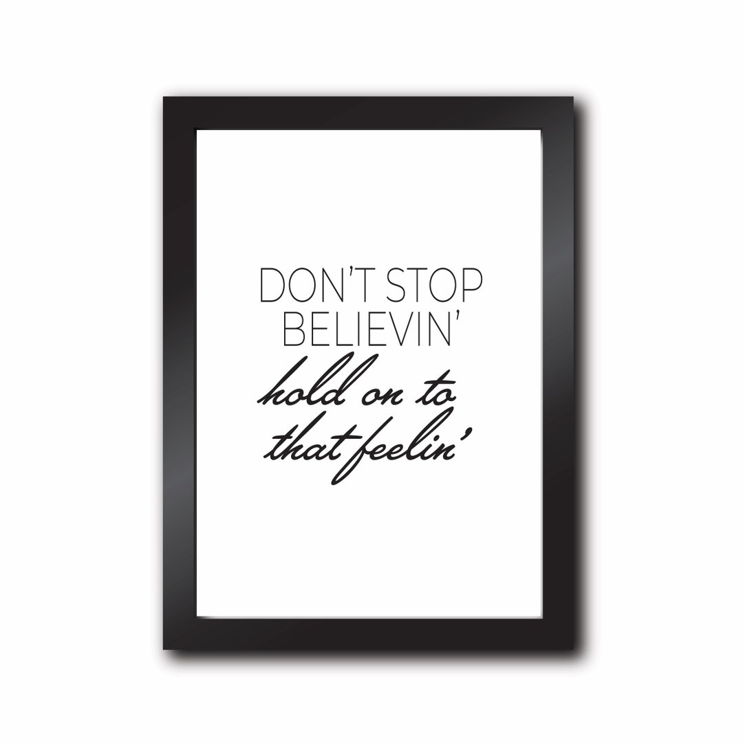 A4 Journey Dont Stop Believin Rock Music Song Quote Wall Art Poster ...