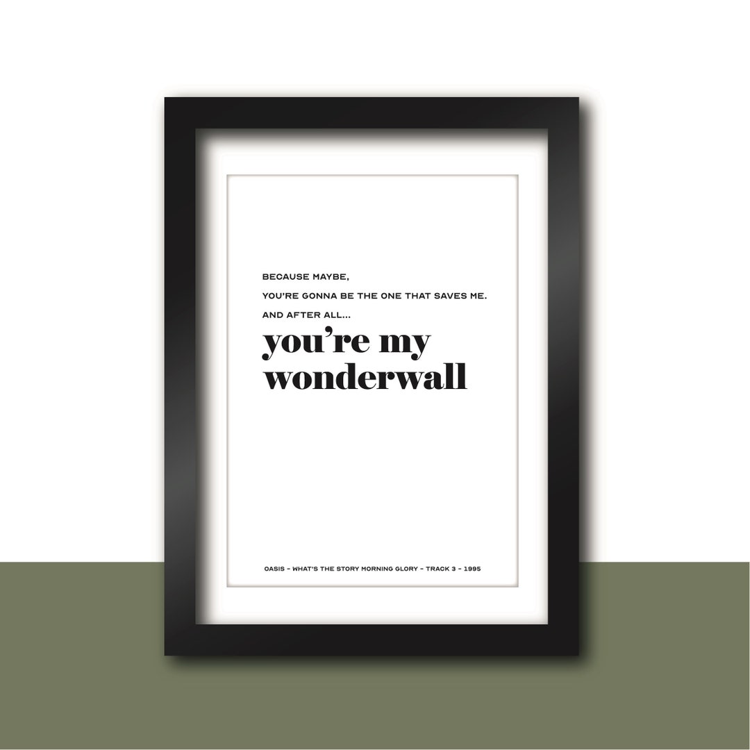 A4 Oasis Wonderwall Music Quote Wall Art Print Poster Birthday Fathers ...