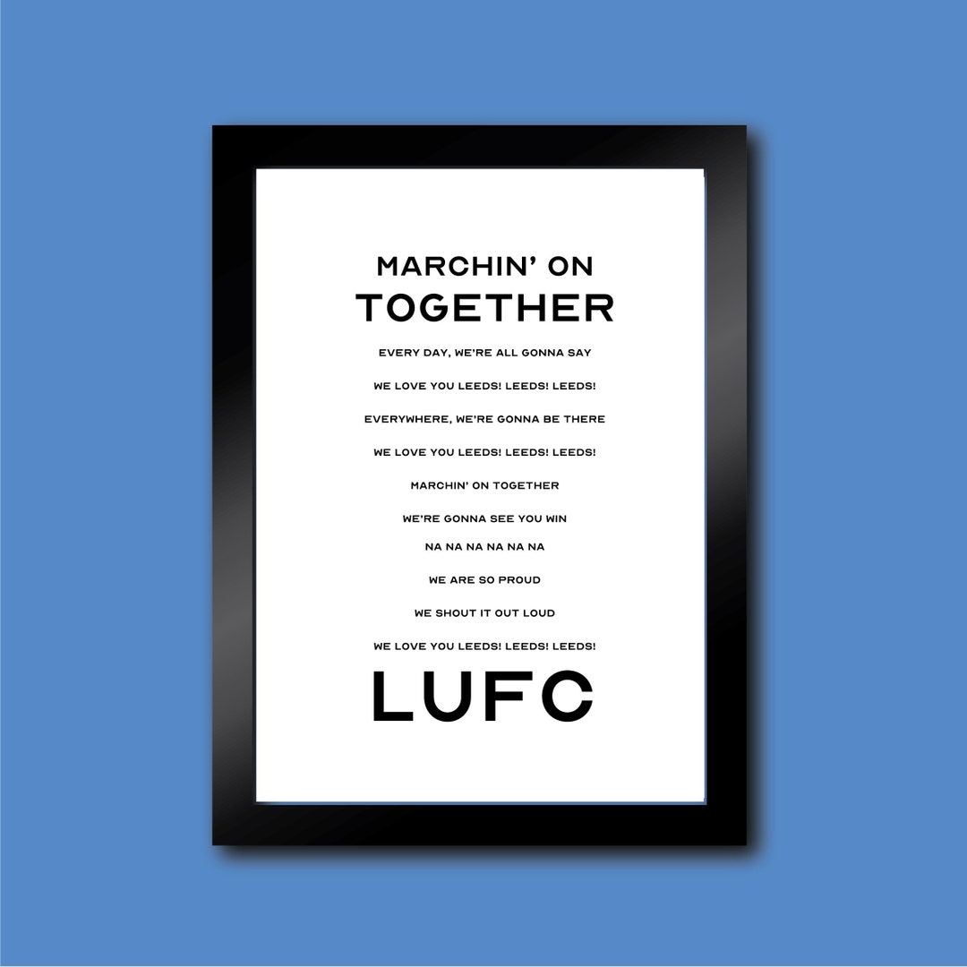 A4 Leeds United LUFC Elland Road Football Quote Wall Art Poster Perfect ...