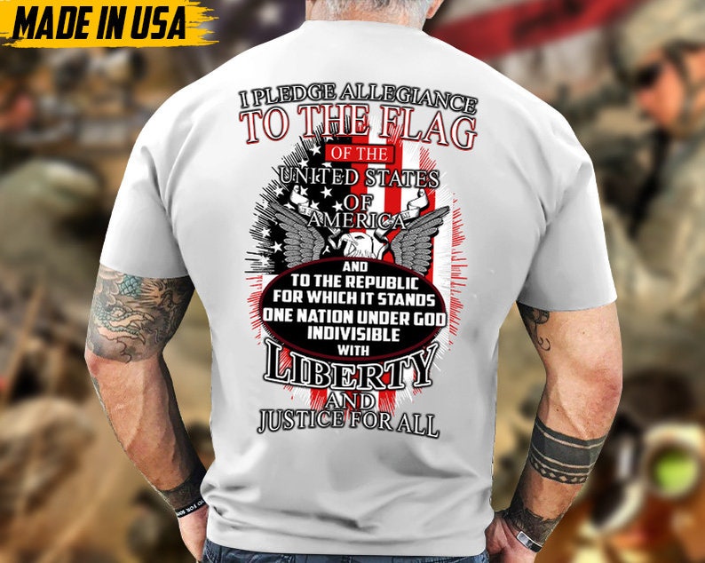 I Pledge Allegiance to the Flag of United States of America Shirt ...