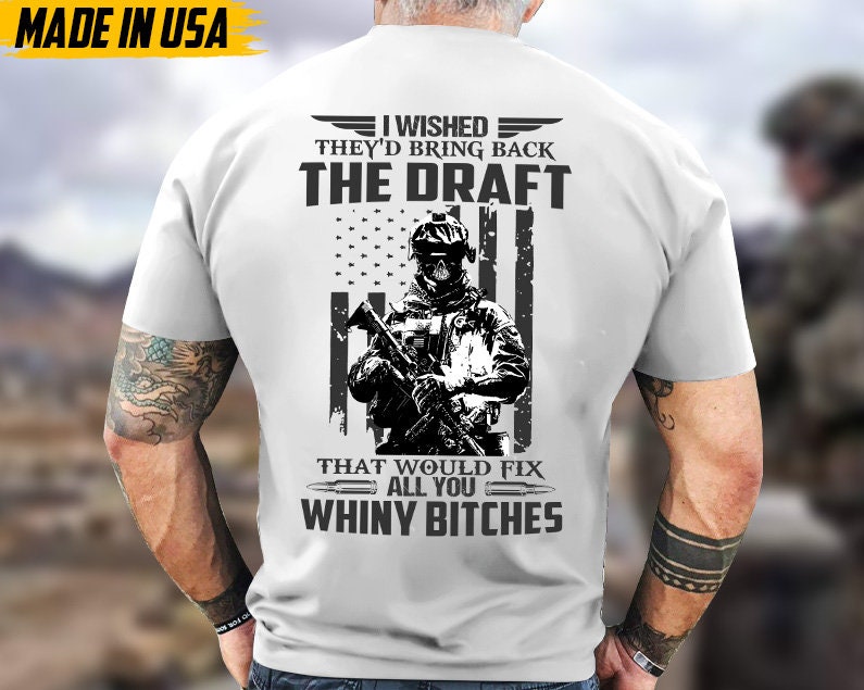 I Wished They'd Bring Back the Draft That Would Fix All You Veteran ...
