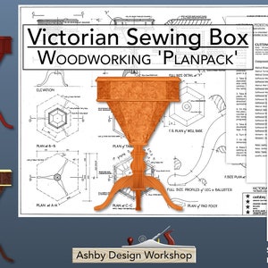 Sewing Box Plans - Victorian Sewing Box - Sewing Basket - Sewing Stand ...
