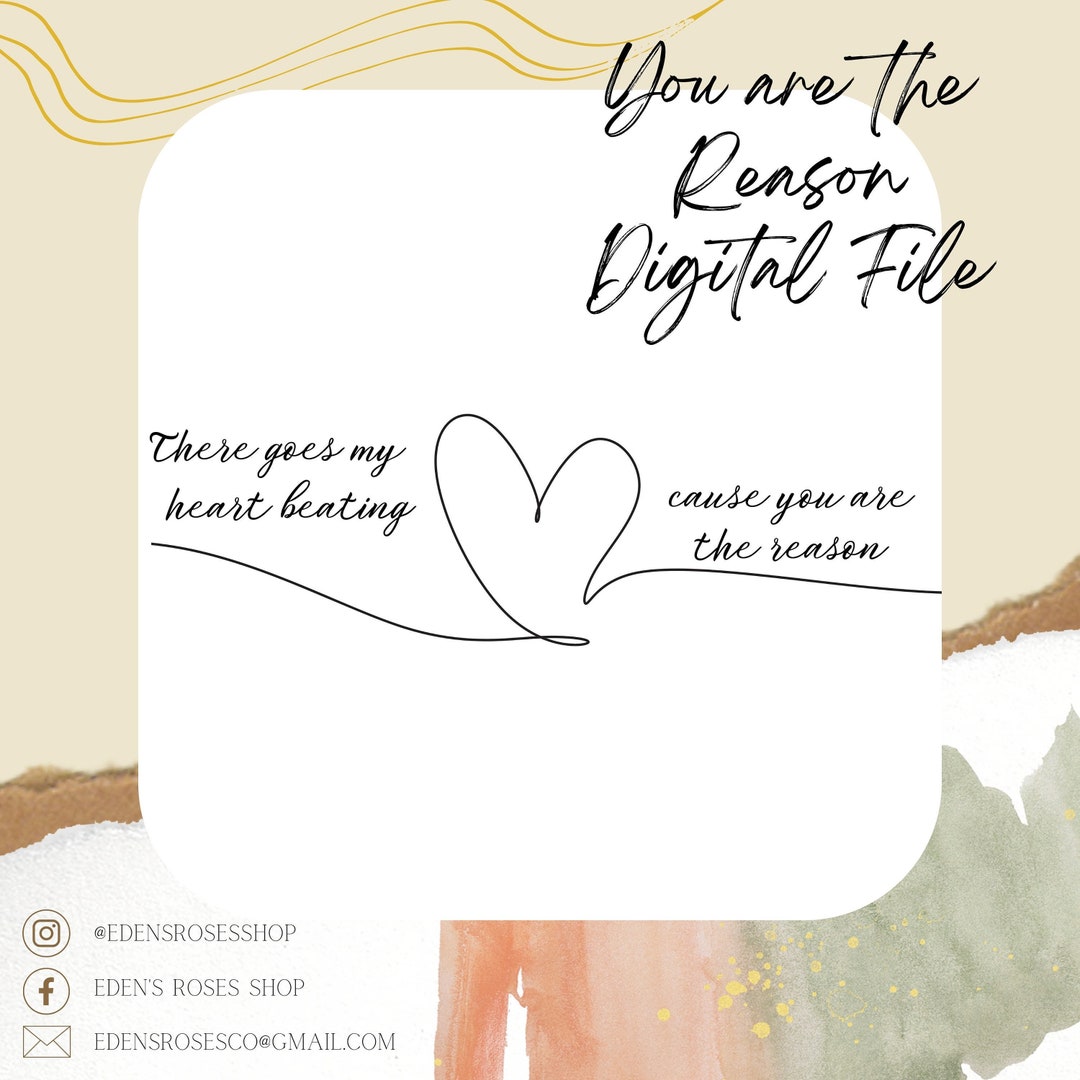 You Are the Reason Digital File | SVG | PNG | JPEG - Etsy