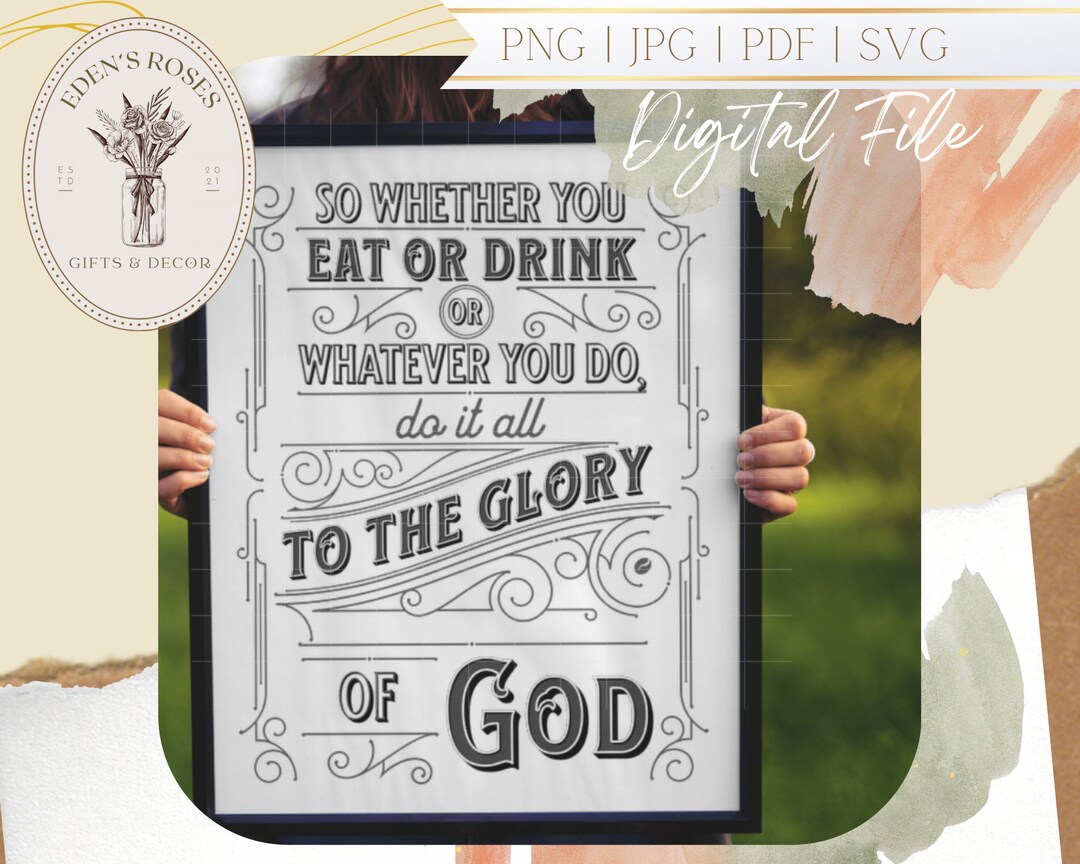 1 Corinthians 10:31, Bible Verse Wall Art, Christian Home Decor ...