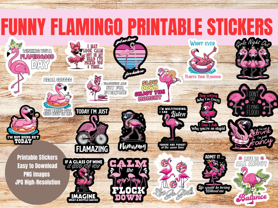 Funny Flamingo Printable Stickers, Flamingo Sticker Pack, Flamingo ...