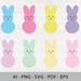 Easter Bunny Peeps SVG Bundle Digital Download Png, Dxf, Easter Clipart ...
