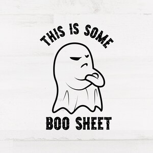 This is Some Boo Sheet SVG, Boo Sheet Files for Cricut Png, Funny ...