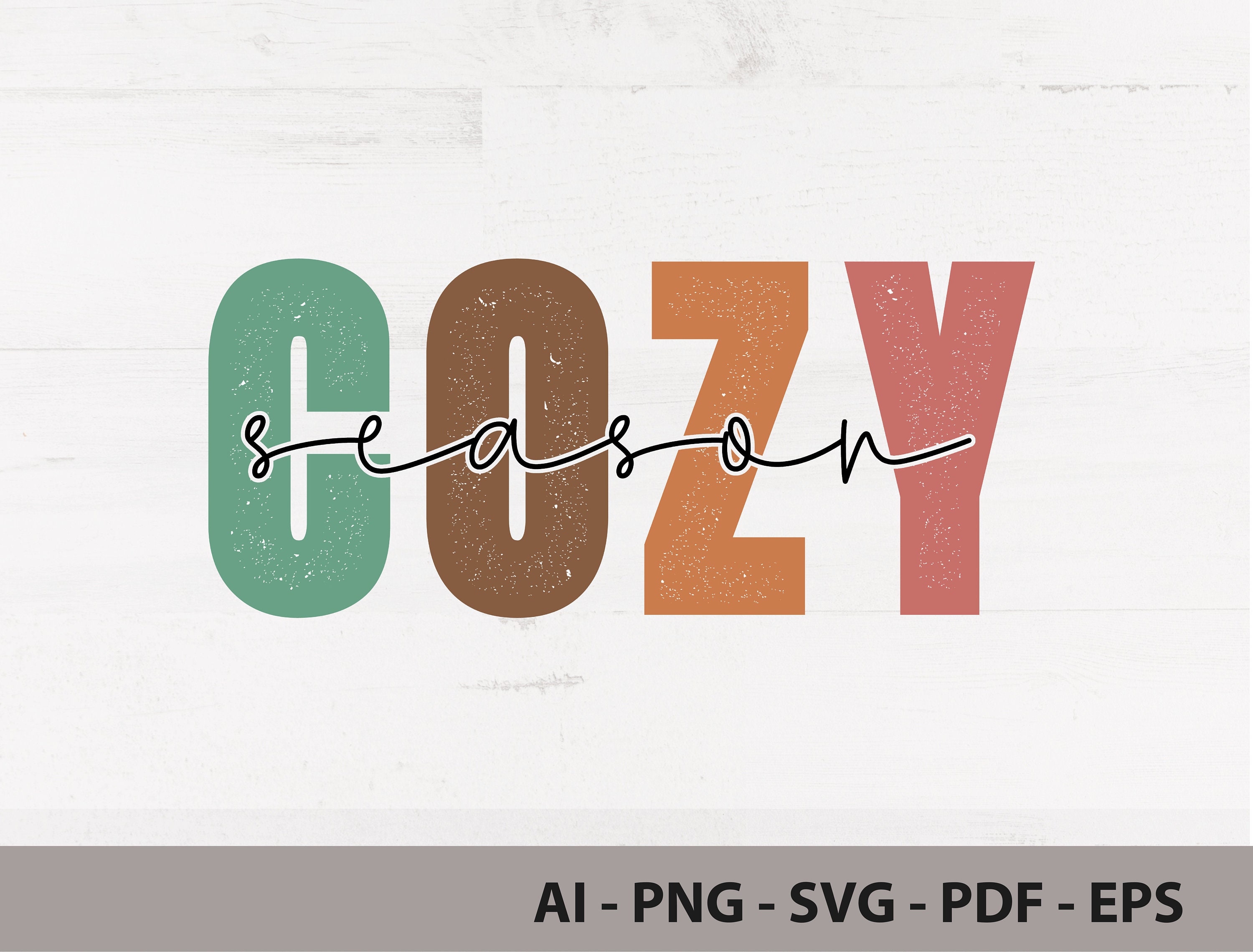 Cozy Season SVG, Cozy Sublimation Design, Thanksgiving Svg, Fall ...