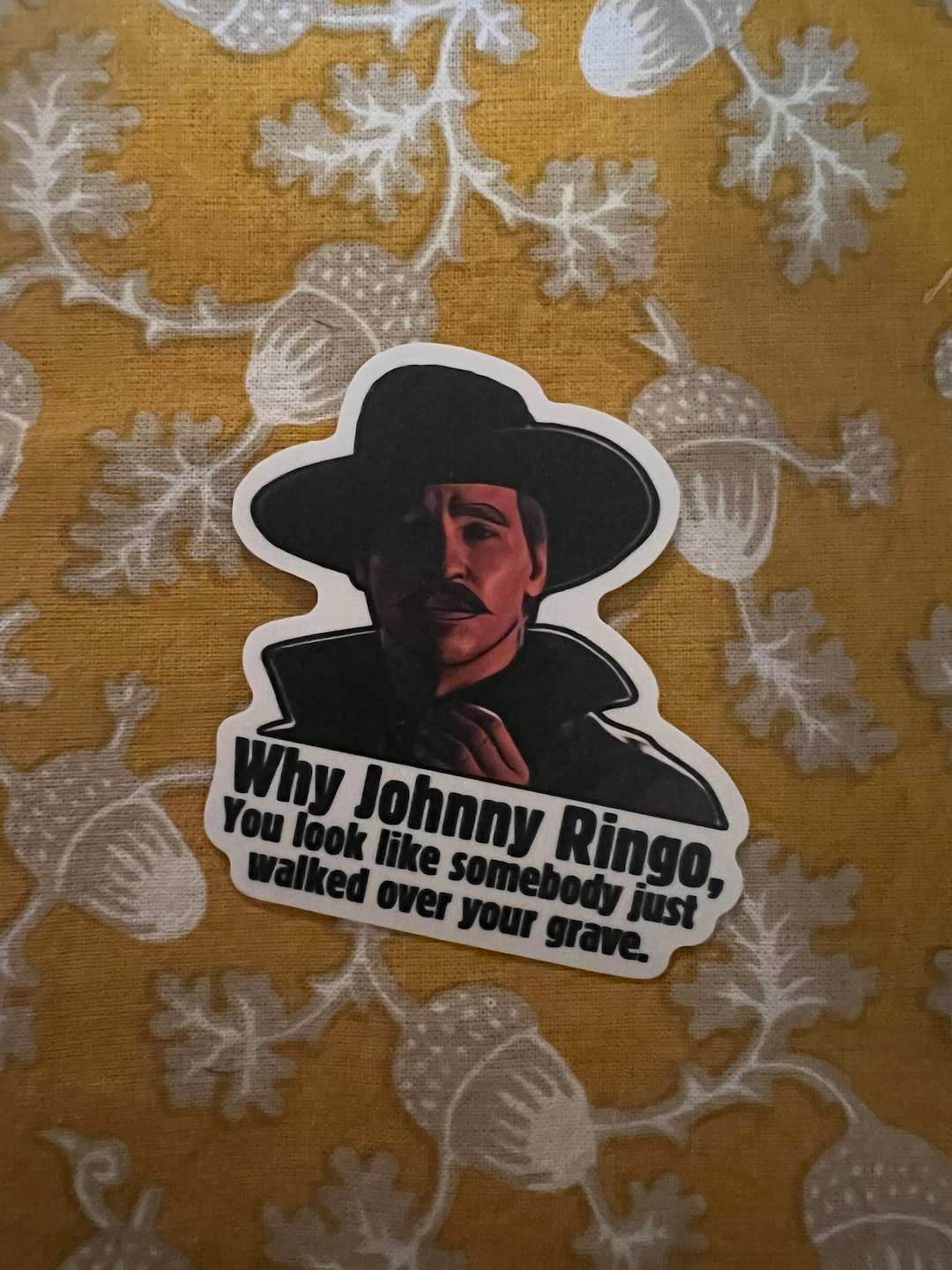 Tombstone Doc Holiday “why Johnny Ringo” - Etsy