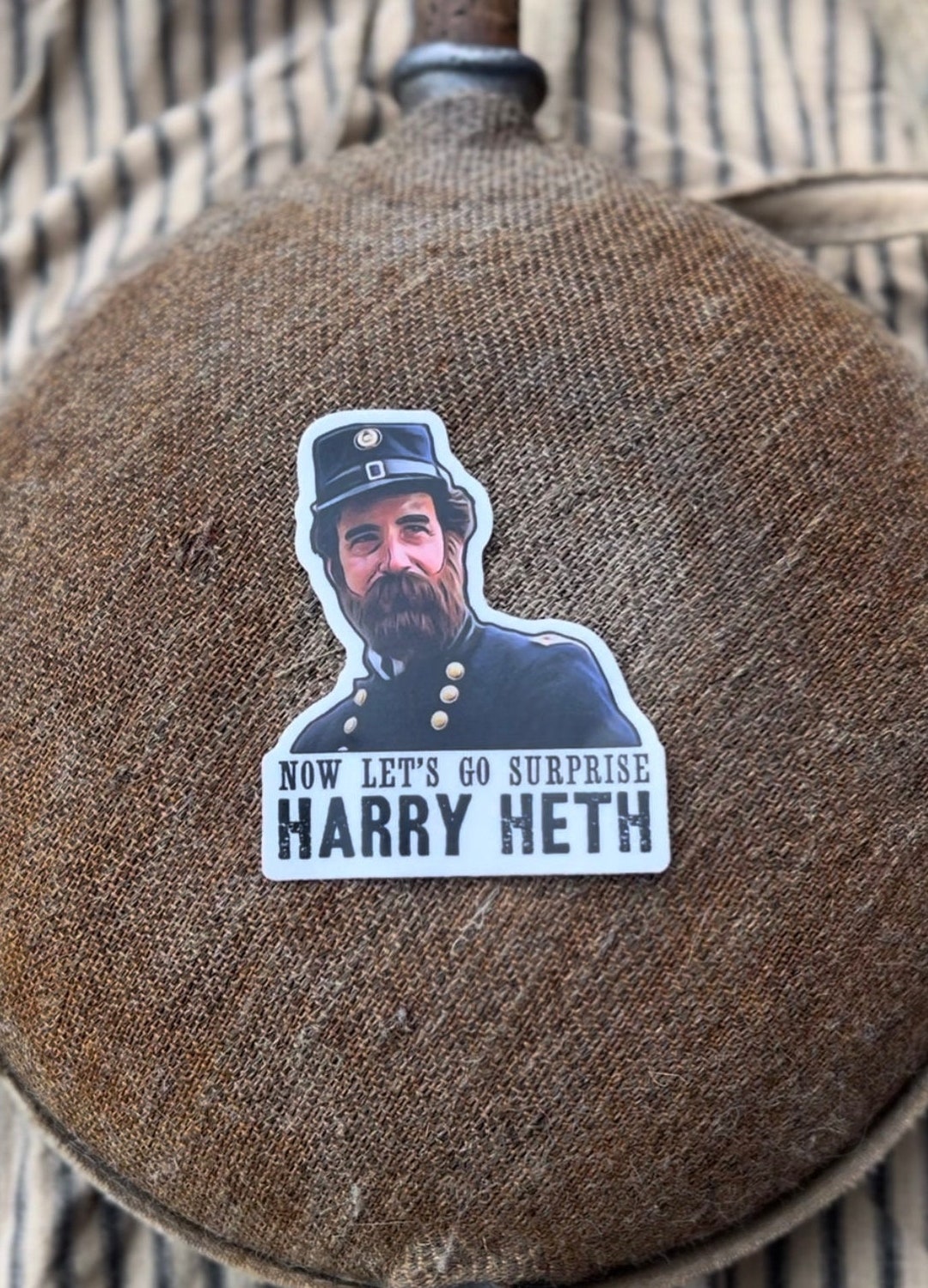 Gettysburg General Reynolds Vinyl Weatherproof Sticker “let’s Surprise ...