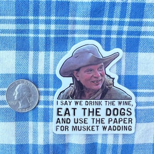 Vinyl Weatherproof Sticker the Patriot John Billings “eat the Dogs” - Etsy