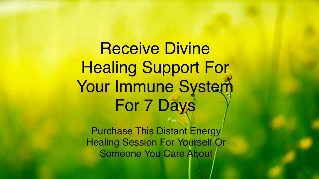 Receive Divine Healing Support for Your Immune System for 7 Days Self ...