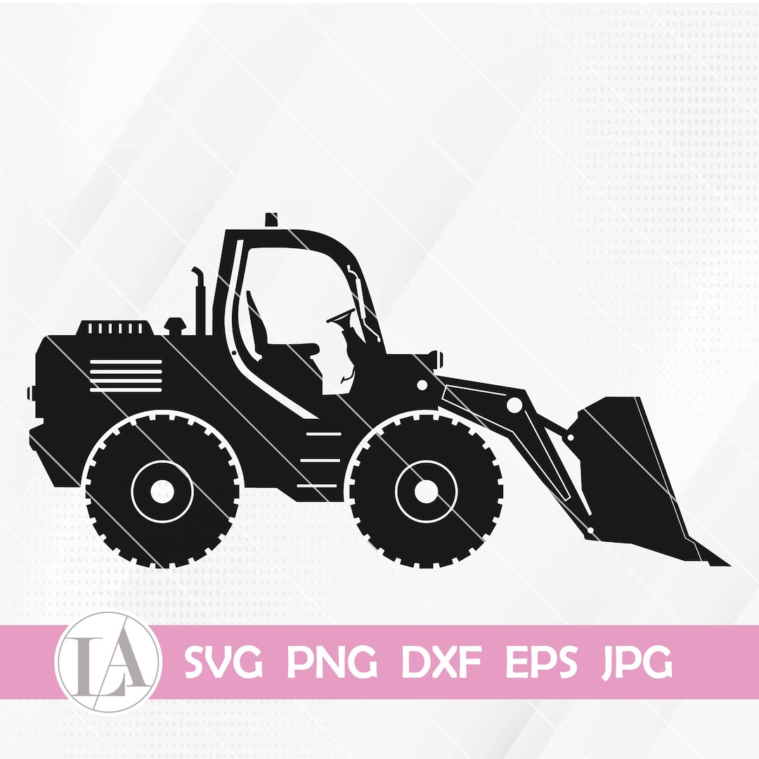Excavator Svg | Front Loader Truck Svg | Loader Truck Svg ...